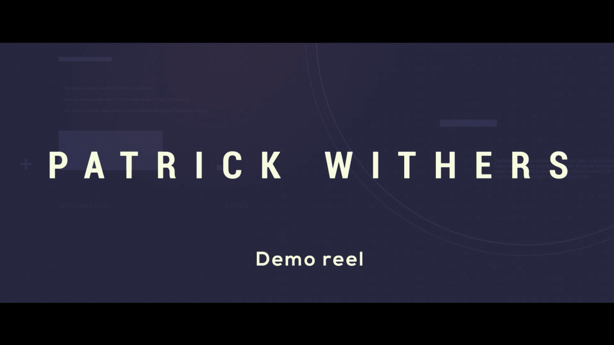 Reel 2022 – Patrick Withers